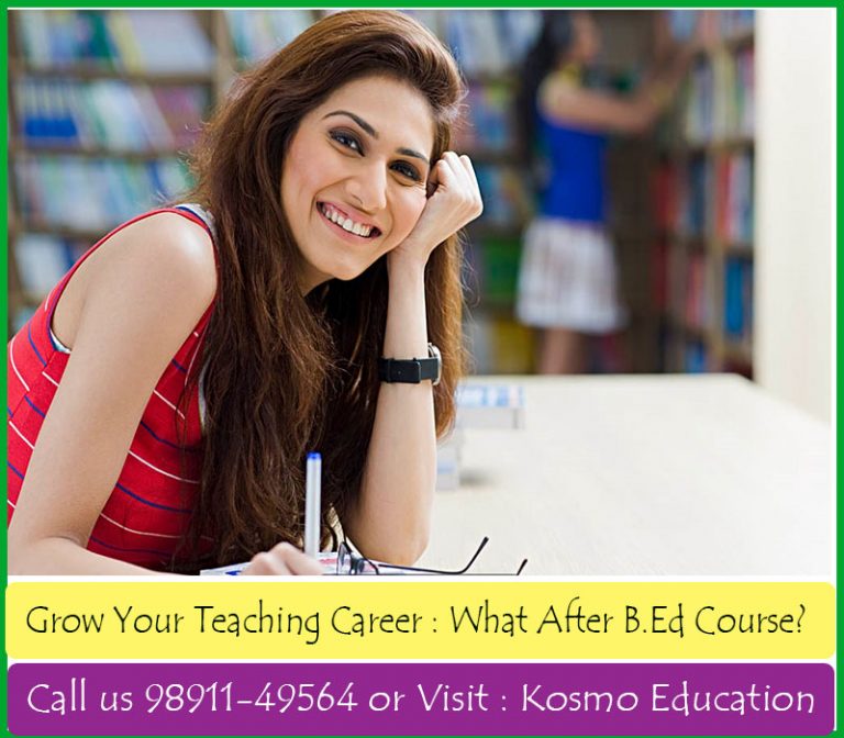 Grow Your Teaching Career : What After B.Ed Course? – B.Ed Institute in ...
