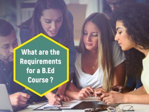 What are the requirements for a B. Ed course? – Direct B.Ed Admission ...